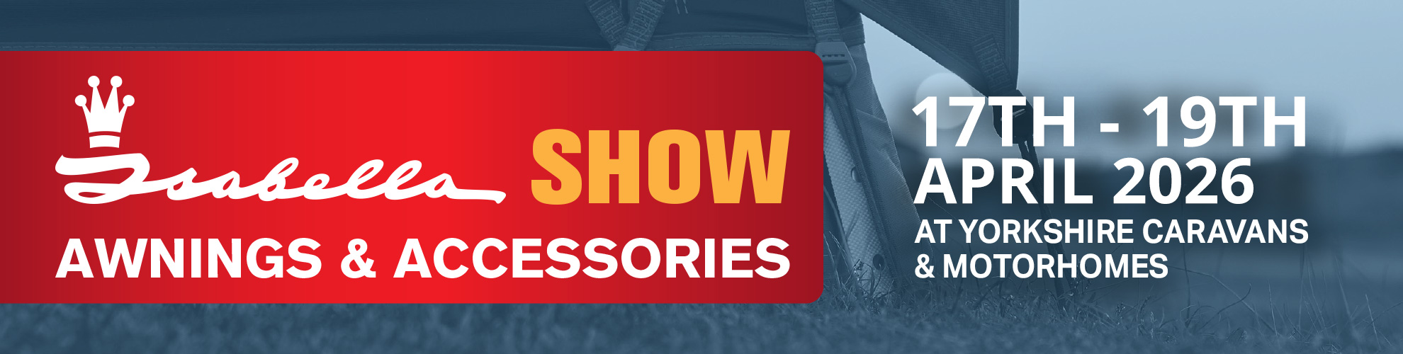 Isabella Show 2026 - Yorkshire Caravans & Motorhomes